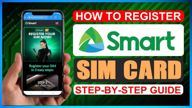 A Step-by-Step Guide to Registering Your Smart SIM Card Online | Life ...